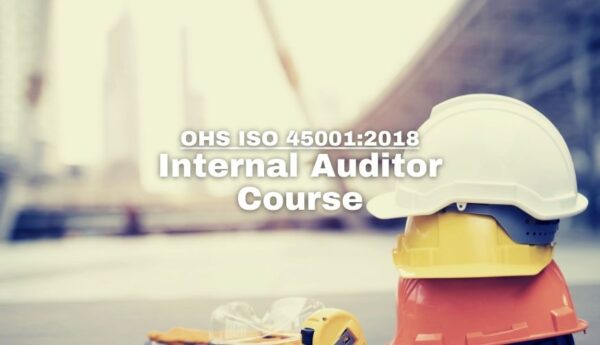 OHS ISO 45001 Internal Auditor – ThinkHub